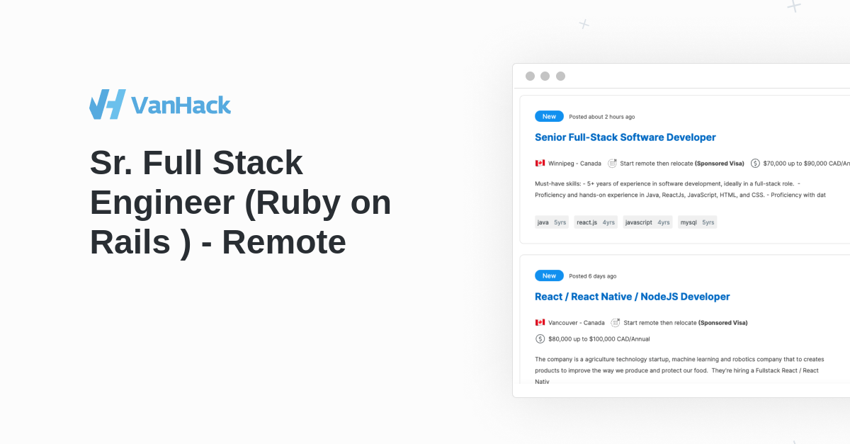Sr. Full Stack Engineer (Ruby on Rails ) - Remote - VanHack
